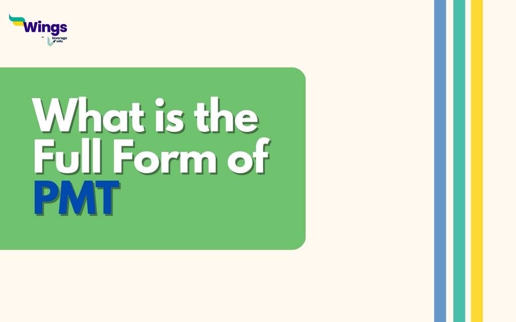 What Is The Full Form Of PMT Leverage Edu