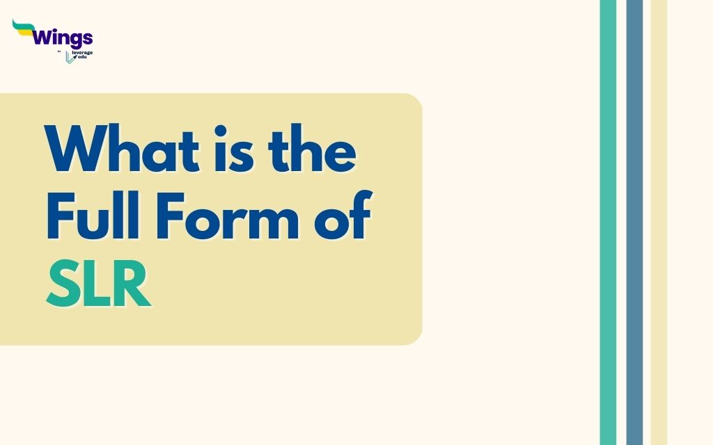 What Is The Full Form Of SLR Leverage Edu