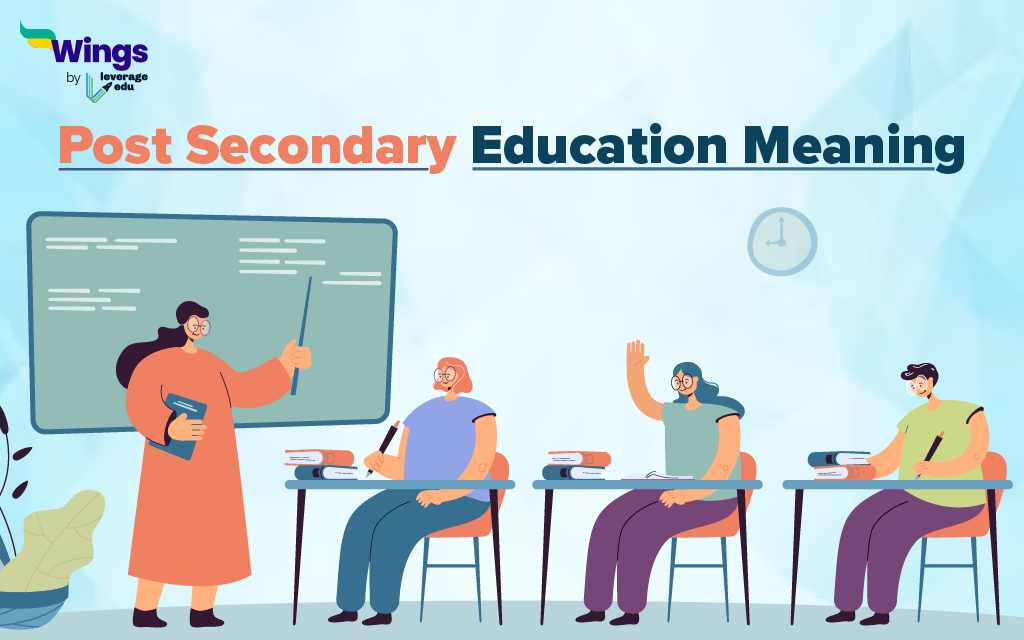Post Secondary Education Meaning Explained In Terms Of India And