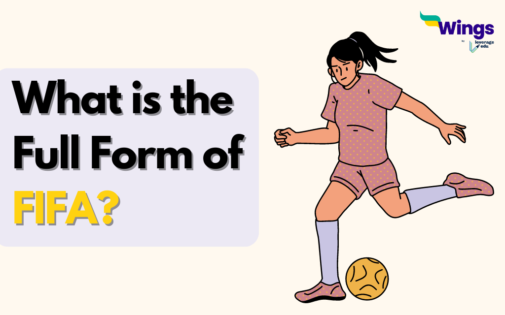 What Is The Full Form Of FIFA Leverage Edu What Is The Full Form Of FIFA Leverage Edu