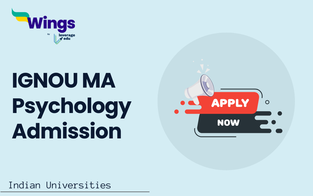 IGNOU MA Psychology Admission 2024 - Leverage Edu IGNOU MA Psychology Admission 2024 - Leverage Edu